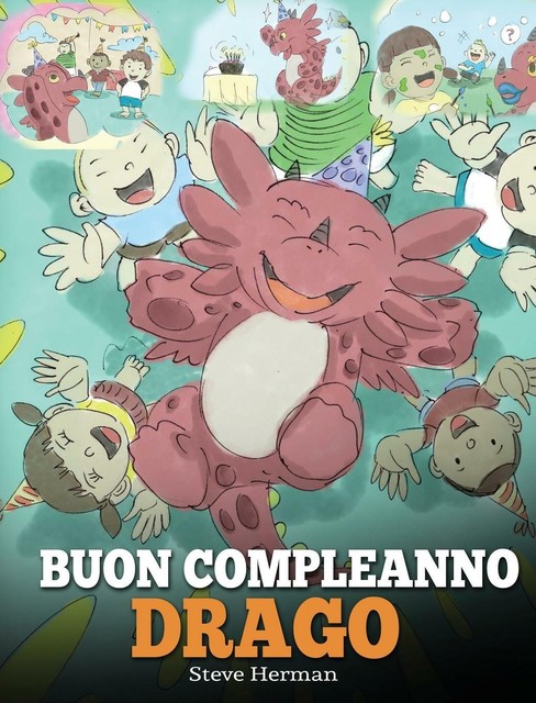Buon compleanno, drago! von Steve Herman (2020, Gebundene Ausgabe ...
