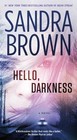 Hello, Darkness - 9781416537779, paperback, Sandra Brown 9781416537779 ...