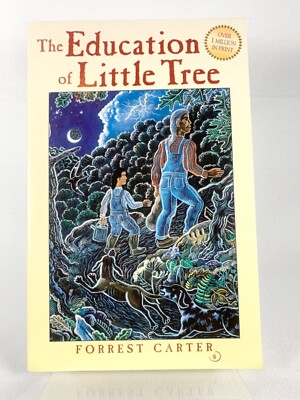 The Education of Little Tree by Forrest Carter 2001 Paperback ...