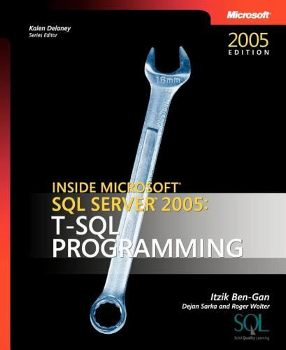 Inside Microsoft SQL Server 2005: T-SQL Programming (Develop - ACCEPTABLE 9780735621978| eBay