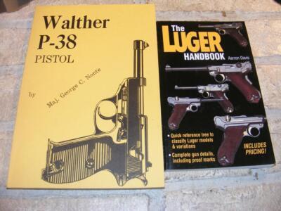 2 Handgun Books Walther P-38 Pistol by Nonte & The Luger Handbook by ...