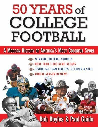 50 Years of College Football: A Modern History of America's Most ...