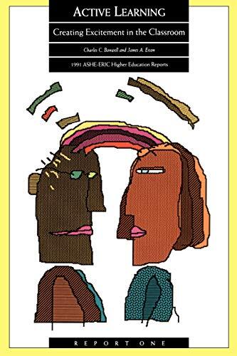 Active Learning: Creating Excitem... by Bonwell, Charles C. Paperback ...