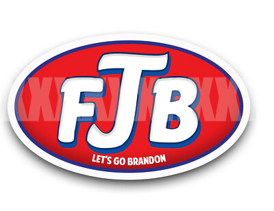 Let's Go Brandon FJB Oil Retro Style Joe Biden Political Sticker Decal ...