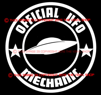 "Official UFO Mechanic" Decal Sticker,Aliens,Ancient Alien,Sci Fi,UFO ...