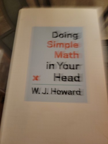 Doing Simple Math in Your Head hcdj by W.J.Howard | eBay