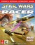 Star Wars Ser.: Episode 1: Racer : Official Strategy Guide by Alex ...