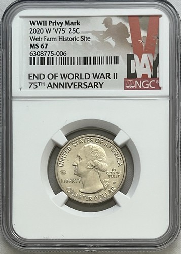 2020 W V75 25C WWII Privy Mark Weir Farm Site NGC MS 67 V-Day End of ...