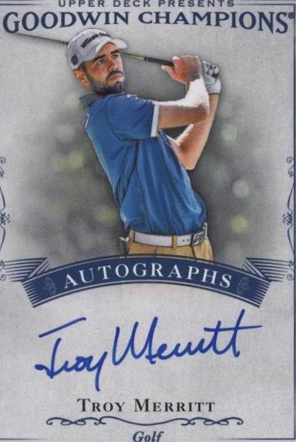 2016 Upper Deck Goodwin Champions - Autographs Troy Merritt #A-ME (AU ...