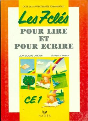 Les 7 clés pour lire et pour écrire CE1 - Jean-Claude Landier - V163772 ...