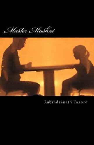 Master Mashai by Rabindranath Tagore (2014, Trade Paperback) for sale ...
