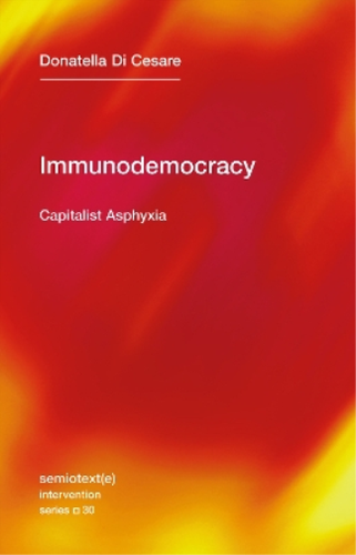 David Broder Donatella Di Cesare Immunodemocracy (Paperback) (US IMPORT ...