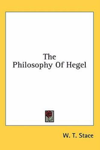 The Philosophy of Hegel by W. T. Stace (2008, Hardcover) for sale ...
