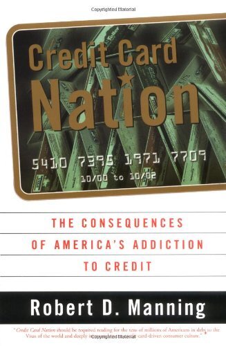 Credit Card Nation By Robert D. Manning 9780465043675| eBay