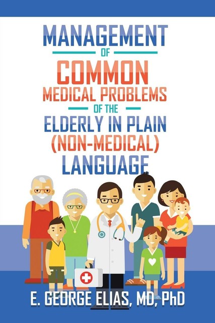 Management of Common Medical Problems of the Elderly in Plain (Non ...