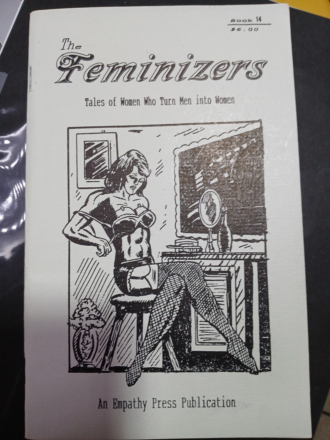 The Feminizers Tales Of Women Who Turn Men Into Women Book 14 | eBay