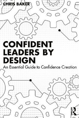 Chris Baker Confident Leaders By Design (Tascabile) | eBay