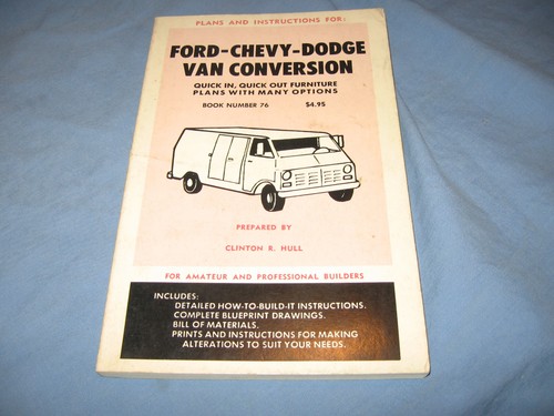 CUSTOM VAN CONVERSION BOOK QUICK IN QUICK OUT FURNITURE PLANS FORD ...