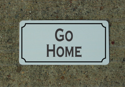 Go Home Metal Sign | eBay
