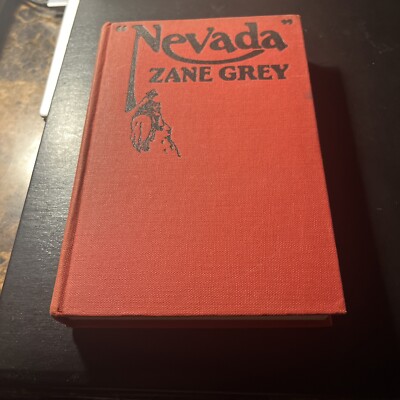 Nevada By Zane Grey 1928 First Issue Nice Book | eBay
