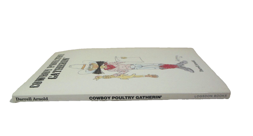 Cowboy Poultry Gatherin Cowboy Poetry Gathering Western Poems Darrell Arnold VG | eBay