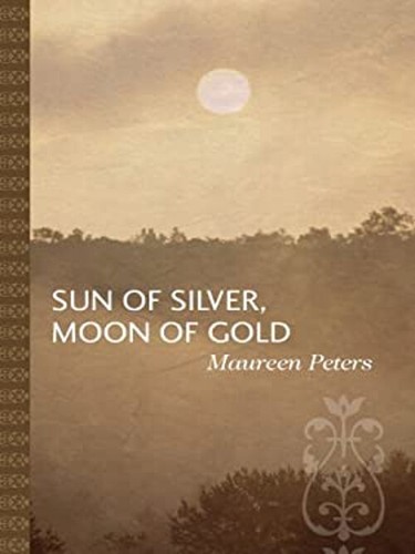 Sonne Von Silber, Mond Von Gold Hardcover Maureen Peters | eBay
