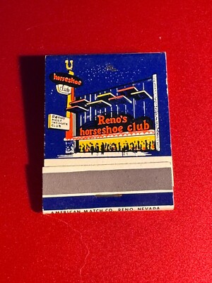 MATCHBOOK - RENO'S HORSESHOE CLUB & CASINO - RENO, NV - UNSTRUCK! | eBay