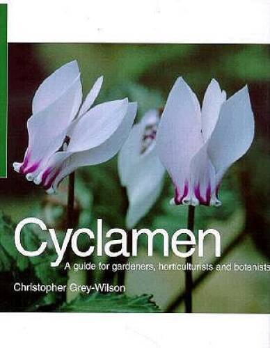 Cyclamen: A Guide for Gardeners, Horticulturists and Botanists - GOOD 9780881923865| eBay