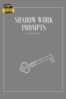 Shadow Work Prompts: Practical Shadow Work Workbook, 50+ Guided ...