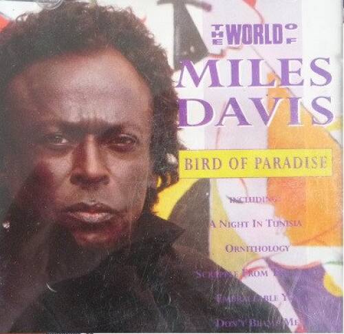 The World of Miles Davis: Bird of Paradise - Audio CD By Miles Davis ...