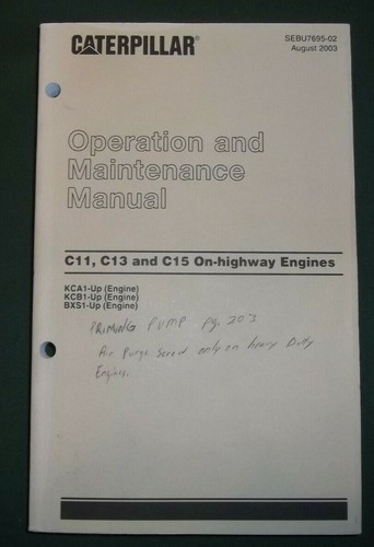 CAT CATERPILLAR C11 C13 C15 ENGINE OPERATION & MAINTENANCE MANUAL SN ...