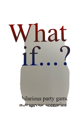 What if? Adult Party Game Night 200 Outrageous Scenario Cards 3-20 ...