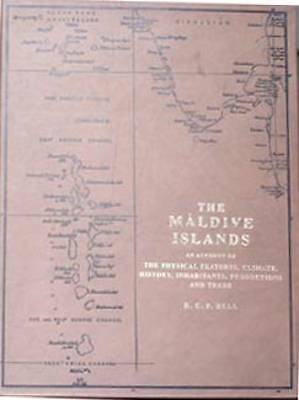 Maldive Islands - An Account of the Physical Feature Climate, History ...