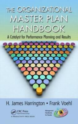 The Organizational Master Plan Handbook: A Catalyst For Performance ...