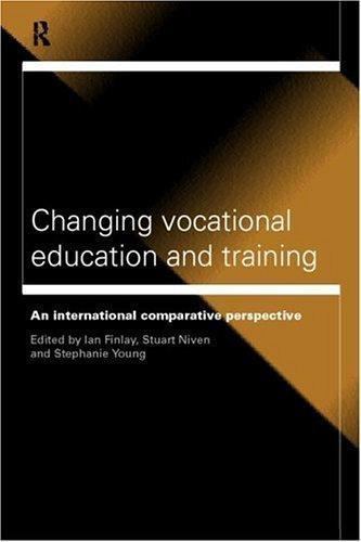 Changing Vocational Education and Training : An International ...