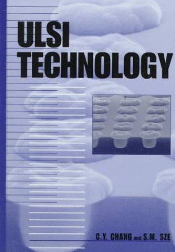 VLSI Technology by C. Y. Chang and Simon M. Sze (1996, Hardcover) for ...
