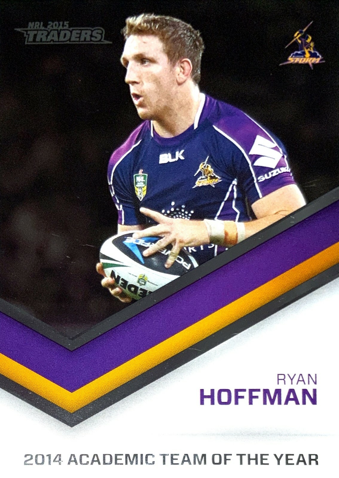 2015 NRL TRADERS 2014 RYAN HOFFMAN STORM ACADEMIC TEAM OF THE YEAR STR ...