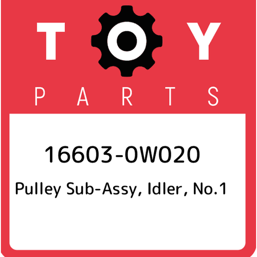 16603-0W020 Toyota Pulley sub-assy, idler, no.1 166030W020, New Genuine ...