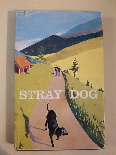 Stray Dog Johanna Olsen 1963 Vintage Hardcover Book illustrated Gunvor ...