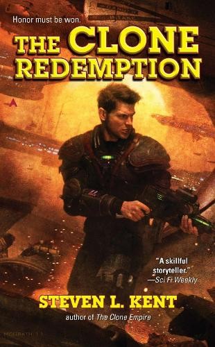 Steven L. Kent The Clone Redemption (Paperback) Clone Republic Novel ...