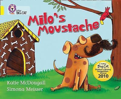 Collins Big Cat Ser.: Milo's Moustache : Band 03/Yellow by Katie ...