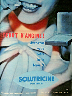 PUBLICITÉ 1957 SOLUTRICINE PASTILLE POUR ANGINE AVEZ VOUS VOTRE BOITE ...