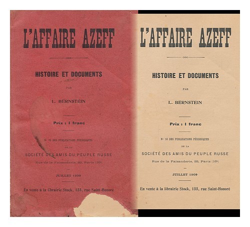 Bernstein, l. L'Affaire Azeff : Histoire Et Documents / Par l ...