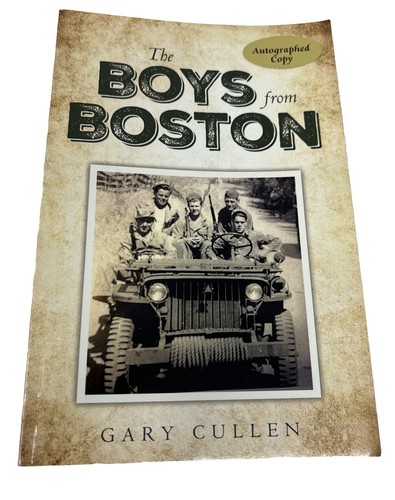 Signed The Boys from Boston by Gary Cullen 2016, Trade Paperback, Illus ...