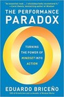 The Performance Paradox: Turning the Power of Mindset into Action ...