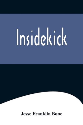 Insidekick by Jesse Franklin Bone Paperback Book | eBay Australia