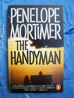 The Handyman By Penelope Mortimer. 9780140056198 | eBay