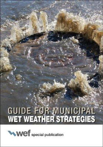 Guide for Municipal Wet Weather Strategies (Poche) WEF Special ...