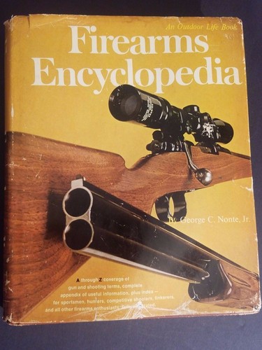 Firearms Encyclopedia an outdoor life book by George Nonte Jr. 1973 | eBay