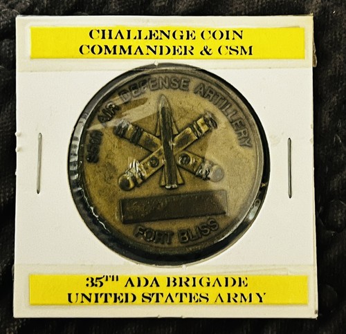 Super Old US Army 35th Air Defense Artillery Fort Bliss Commanders Coin ...